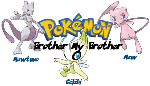 Pokémon - Brother my Brother — NetoWiki